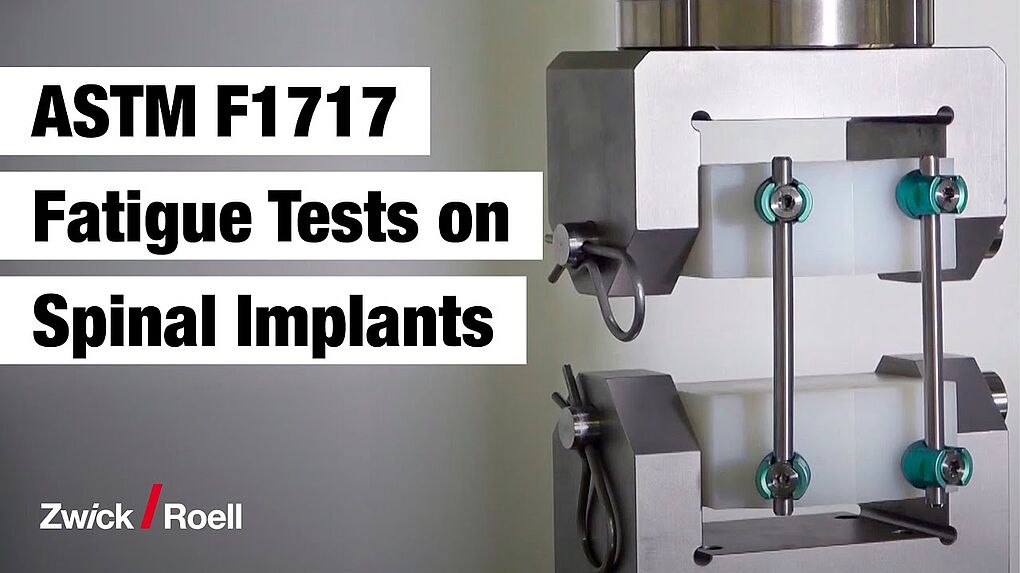 ASTM F1717, ASTM F2706, ISO 12189: testing of spinal implants | ZwickRoell
